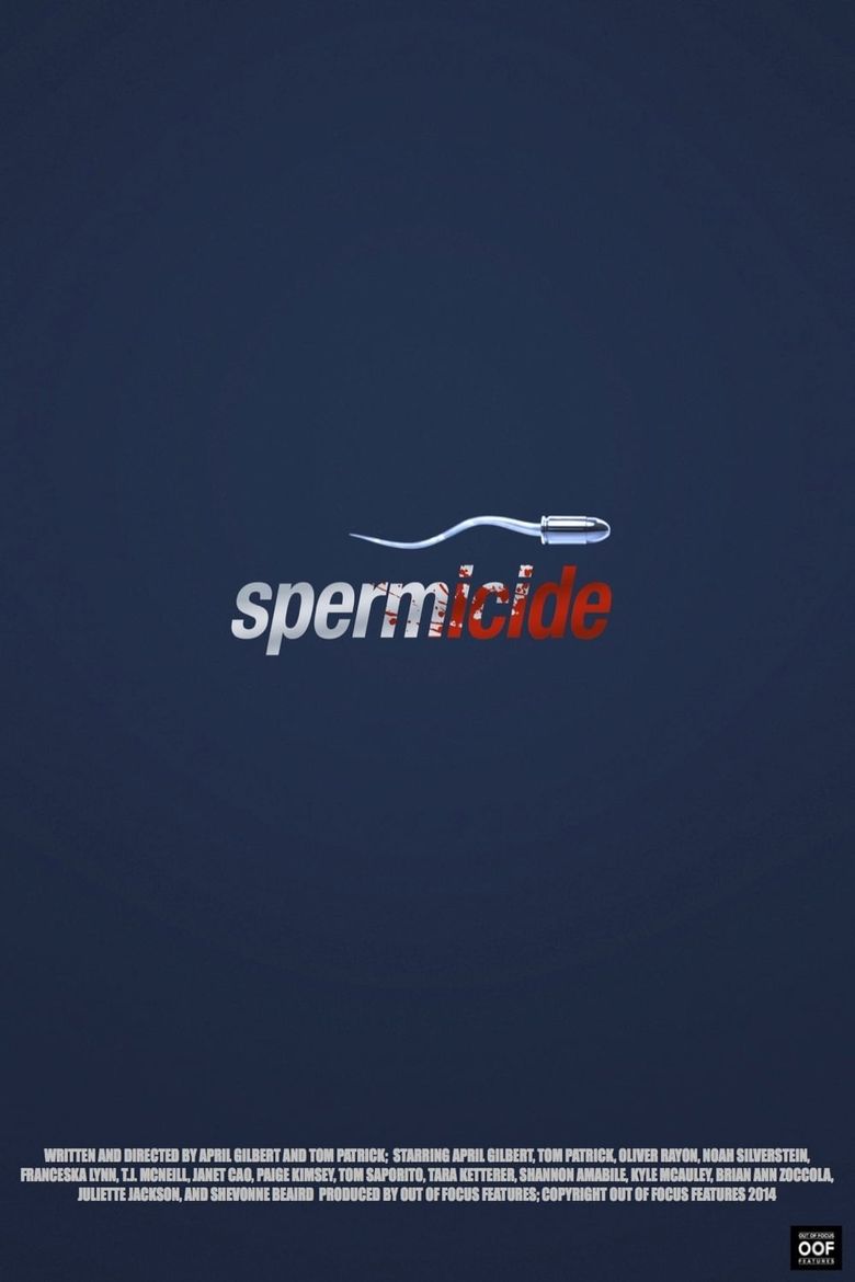 Spermicide (2014) - Where to Watch It Streaming Online | Reelgood