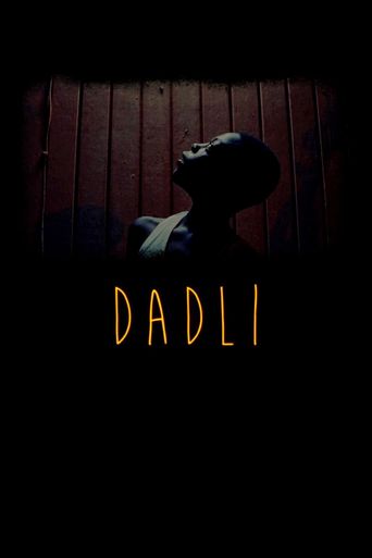 Dadli (2018): Where to Watch and Stream Online | Reelgood