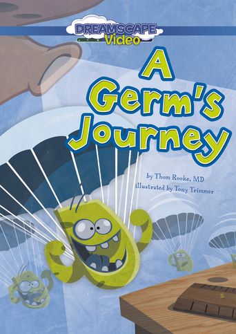 A Germ's Journey (2021): Where to Watch and Stream Online | Reelgood