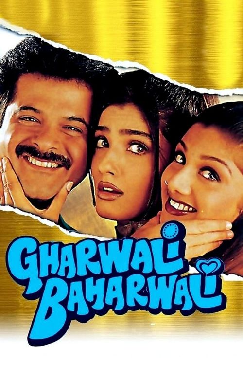 Gharwali Baharwali (1998): Where to Watch and Stream Online | Reelgood