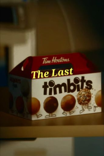 The Last Timbit (2024): Where to Watch and Stream Online | Reelgood