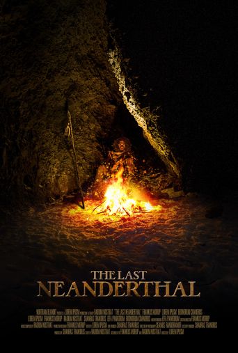 The Last Neanderthal (2009): Where to Watch and Stream Online | Reelgood