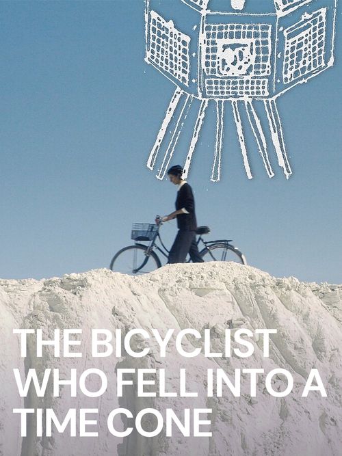 The Bicyclist who fell into a Time Cone (2023): Where to Watch and ...
