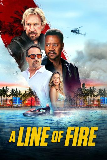 A Line of Fire (2025): Where to Watch and Stream Online | Reelgood