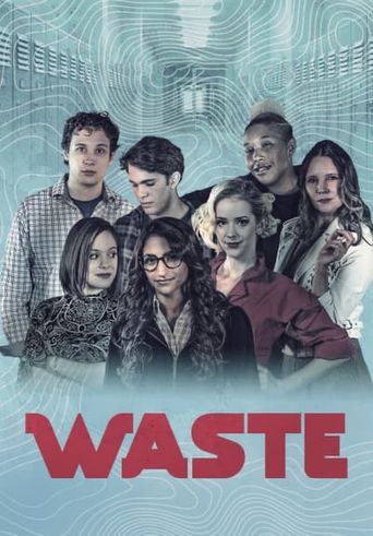 Waste: Where to Watch and Stream Online | Reelgood
