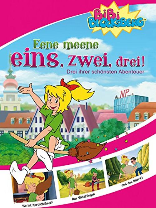 Bibi Blocksberg - Eene Meene Eins, Zwei, Drei! (2005): Where to Watch ...