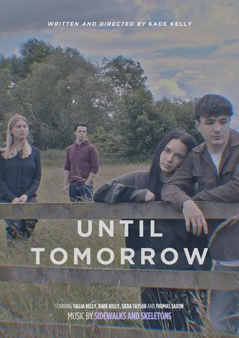 Until Tomorrow: Where to Watch and Stream Online | Reelgood