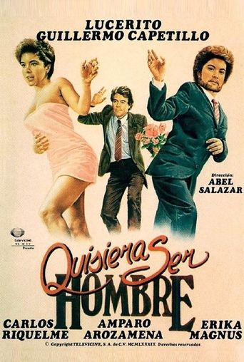 Quisiera ser hombre: Where to Watch and Stream Online | Reelgood
