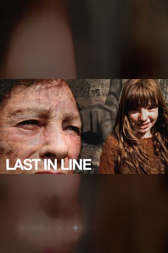 Last in the Line: Where to Watch and Stream Online | Reelgood