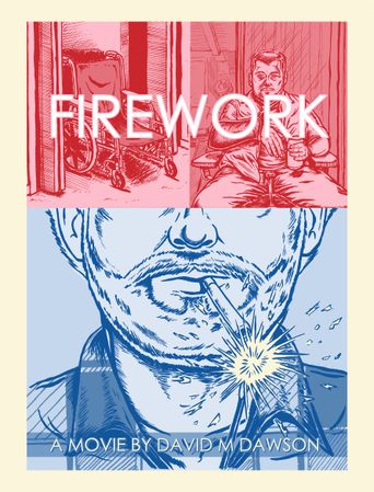 Firework (2017): Where to Watch and Stream Online | Reelgood