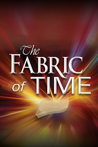 Fabric of Time (2007): Where to Watch and Stream Online | Reelgood