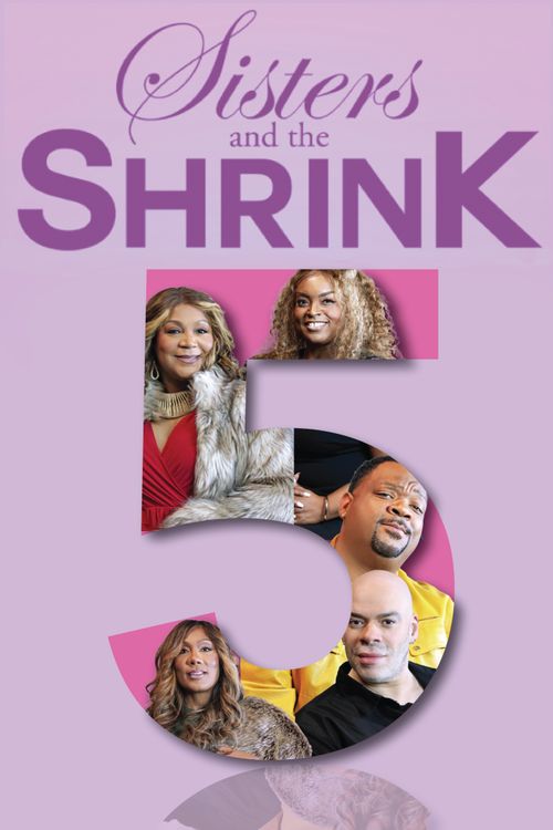 Sisters and the Shrink 5 (2023): Where to Watch and Stream Online | Reelgood