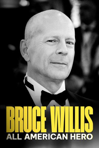 Bruce Willis: All American Hero (2023): Where to Watch and Stream ...