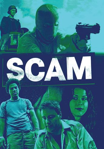 Scam (2023): Where to Watch and Stream Online | Reelgood