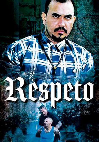 Respeto (Doblado) (2013): Where to Watch and Stream Online | Reelgood