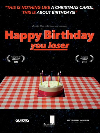 Happy Birthday, You Loser: Where to Watch and Stream Online | Reelgood