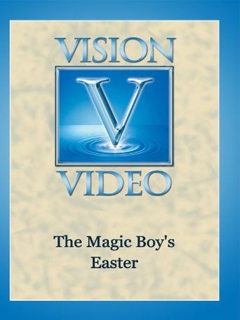The Magic Boy's Easter (1989): Where to Watch and Stream Online | Reelgood