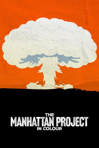 The Manhattan Project in Colour (2025): Where to Watch and Stream ...