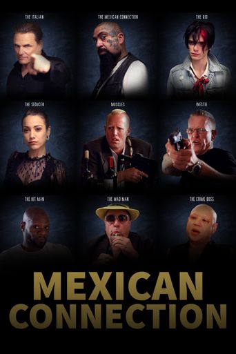 Mexican Connection (2023): Where to Watch and Stream Online | Reelgood