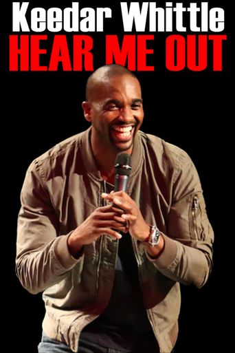 Keedar Whittle: Hear Me Out (2018): Where to Watch and Stream Online ...