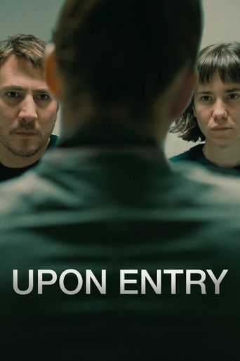 Upon Entry (2023): Where to Watch and Stream Online | Reelgood