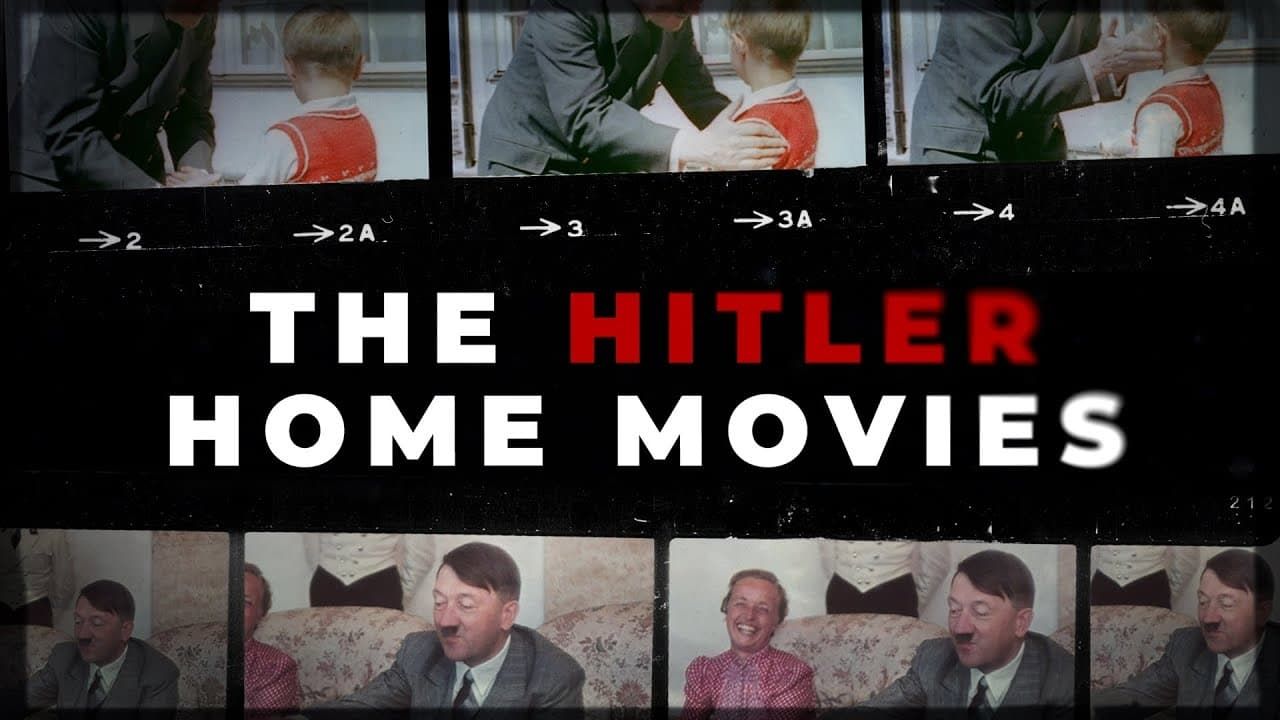 The Hitler Home Movies (2023): Where to Watch and Stream Online | Reelgood