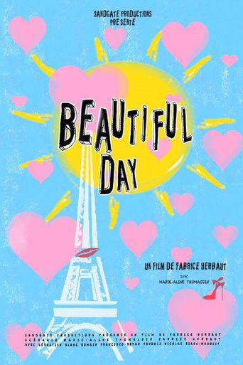 Beautiful Day: Where to Watch and Stream Online | Reelgood