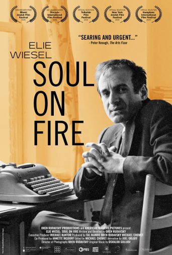 Elie Wiesel: Soul on Fire: User Lists | Reelgood