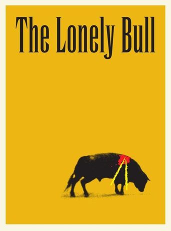 The Lonely Bull: Where to Watch and Stream Online | Reelgood