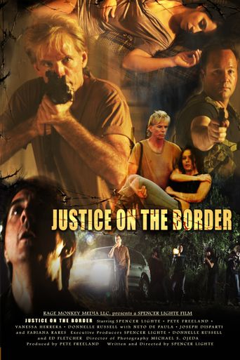 Justice on the Border (2011): Where to Watch and Stream Online | Reelgood