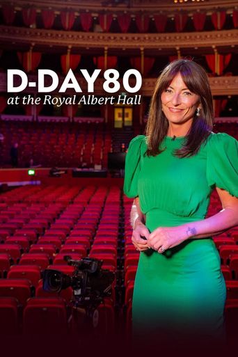 D-Day 80 at the Royal Albert Hall (2024): Where to Watch and Stream Online | Reelgood