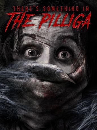 There's Something in the Pilliga (2018): Where to Watch and Stream ...