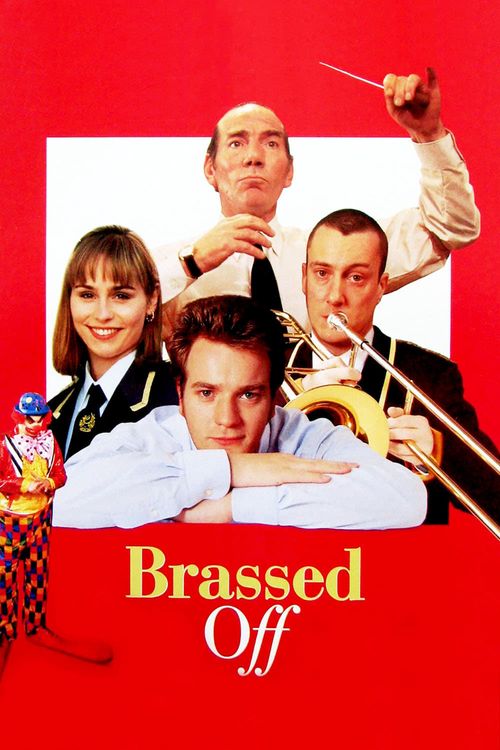Brassed Off (1996): Where to Watch and Stream Online | Reelgood
