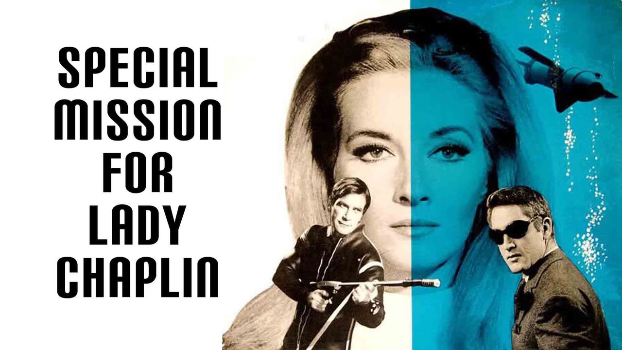 Special Mission Lady Chaplin (1966): Where to Watch and Stream Online ...