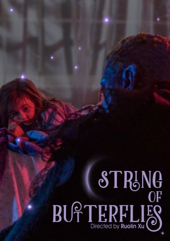 String of Butterflies (2018): Where to Watch and Stream Online | Reelgood