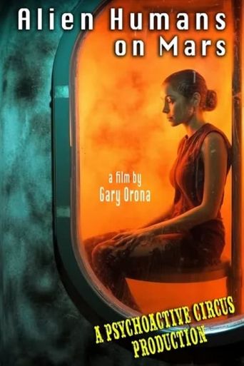 Alien Humans on Mars (2024): Where to Watch and Stream Online | Reelgood
