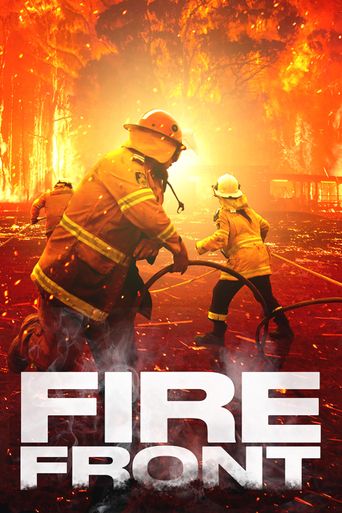 Fire Front (2023): Where to Watch and Stream Online | Reelgood
