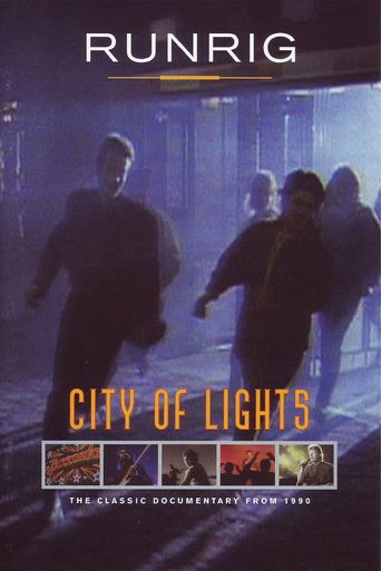 Runrig: City of Lights (1990): Where to Watch and Stream Online | Reelgood