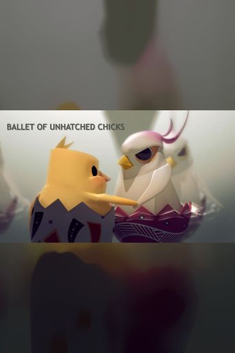Ballet of Unhatched Chicks: Where to Watch and Stream Online | Reelgood