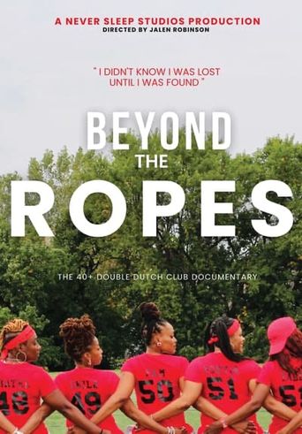 Beyond the Ropes: The 40+ Double Dutch Club Documentary: Where to Watch ...