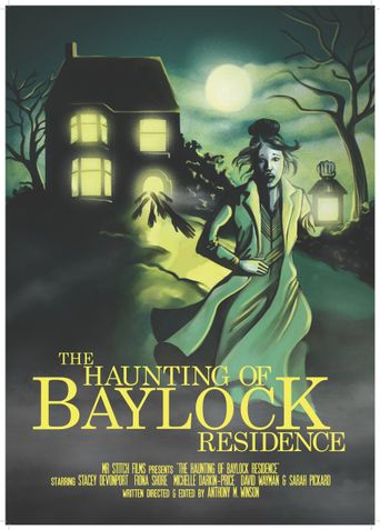 The Haunting of Baylock Residence (2014): Where to Watch and Stream ...