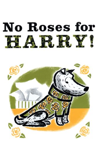 No Roses For Harry! (2004): Where to Watch and Stream Online | Reelgood