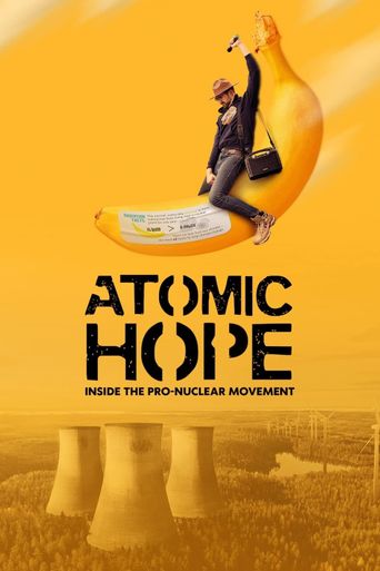 Atomic Hope (2023): Where to Watch and Stream Online | Reelgood