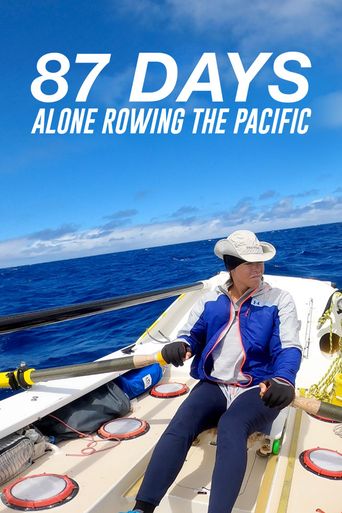 87 Days: Alone Rowing the Pacific: Where to Watch and Stream Online ...