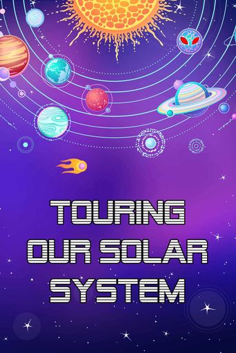 Touring our Solar System (2024): Where to Watch and Stream Online ...