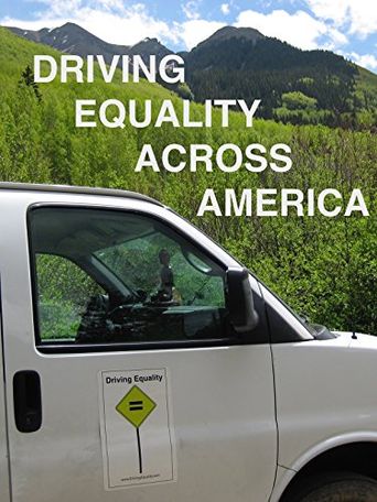 Driving Equality Across America (2014): Where to Watch and Stream ...