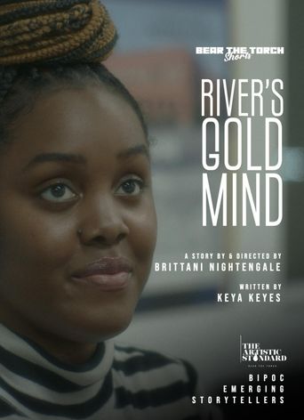 Rivers Gold Mind (2022): Where to Watch and Stream Online | Reelgood