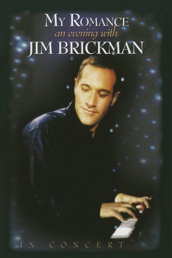 My Romance: An Evening with Jim Brickman (2000): Where to Watch and ...