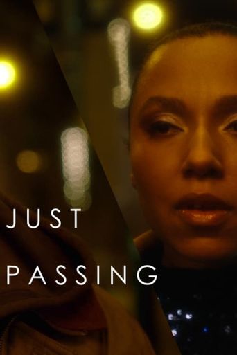 Just Passing (2023): Where to Watch and Stream Online | Reelgood
