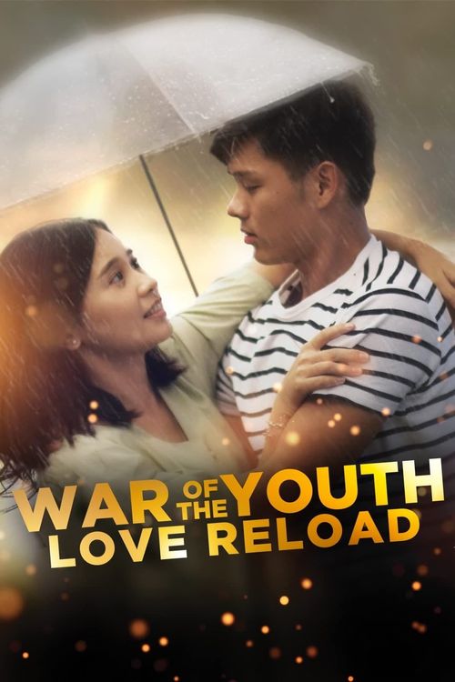 War of the Youth: Love Reload (2019): Where to Watch and Stream Online | Reelgood